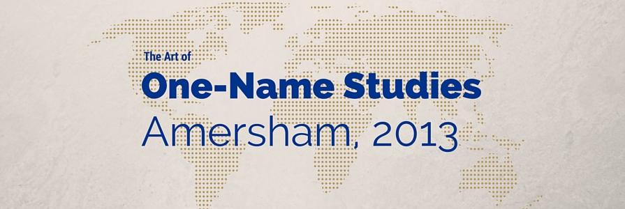 Art of One-Name Studies Seminar – Amersham
